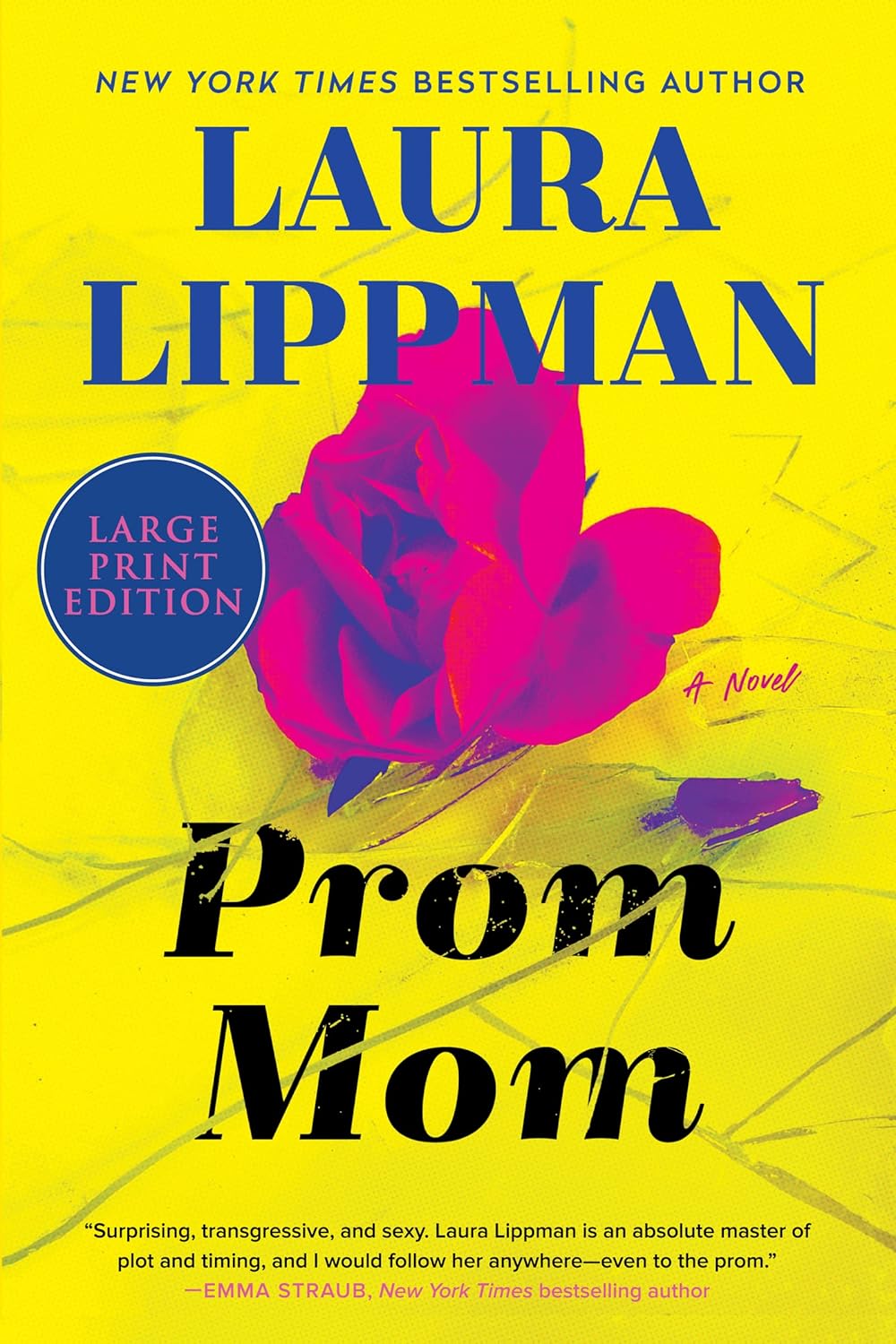 Amazon.com: Prom Mom: A Novel: 9780063322820: Lippman, Laura: Books