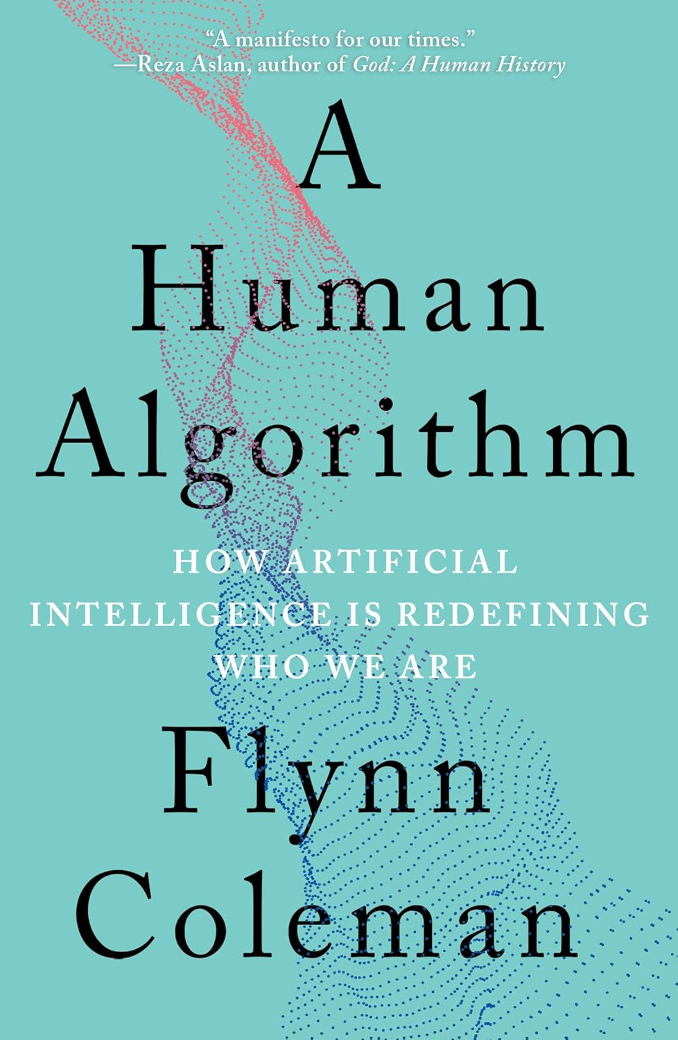 Amazon.com: A Human Algorithm: How Artificial Intelligence Is ...