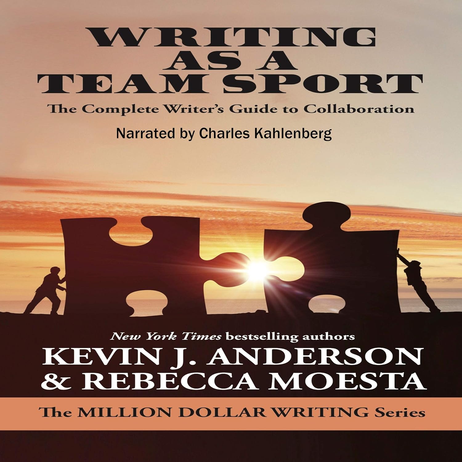 Amazon.co.jp: Writing as a Team Sport: The Complete Writer’s Guide to ...