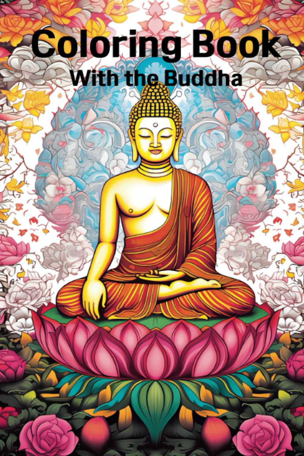 Amazon.com: Coloring Book With the Buddha: Coloring Book for adults ...