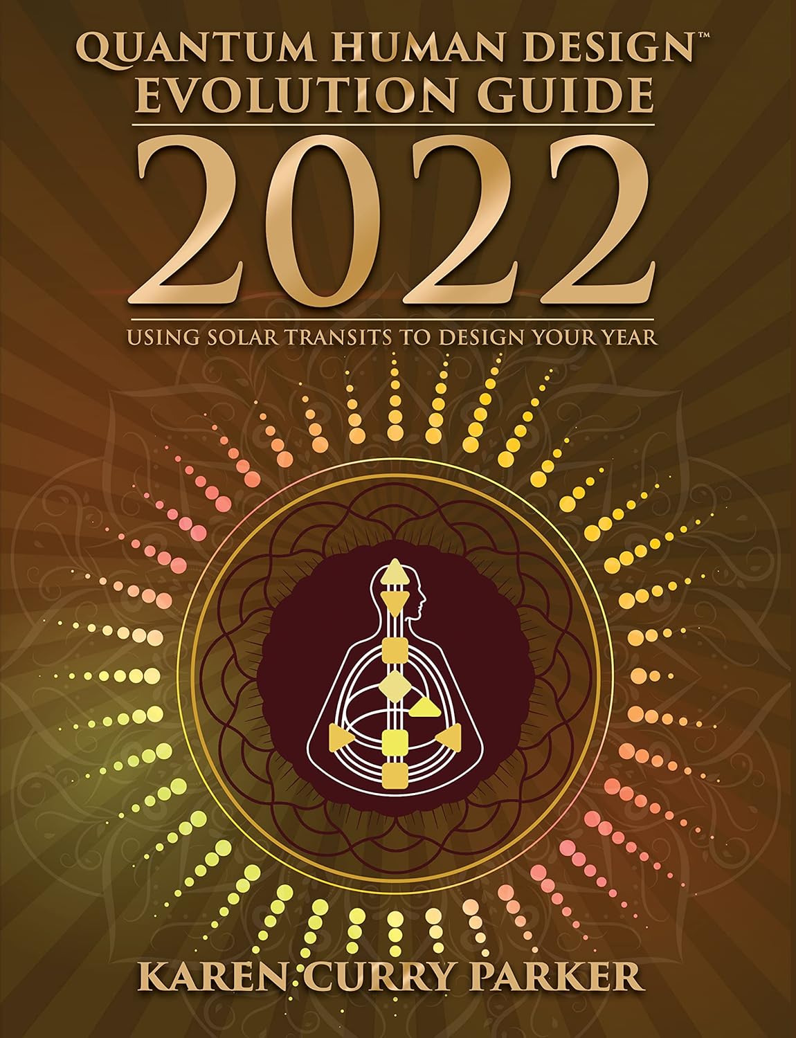 Amazon.co.jp: 2022 Quantum Human Design Evolution Guide: Using Solar ...