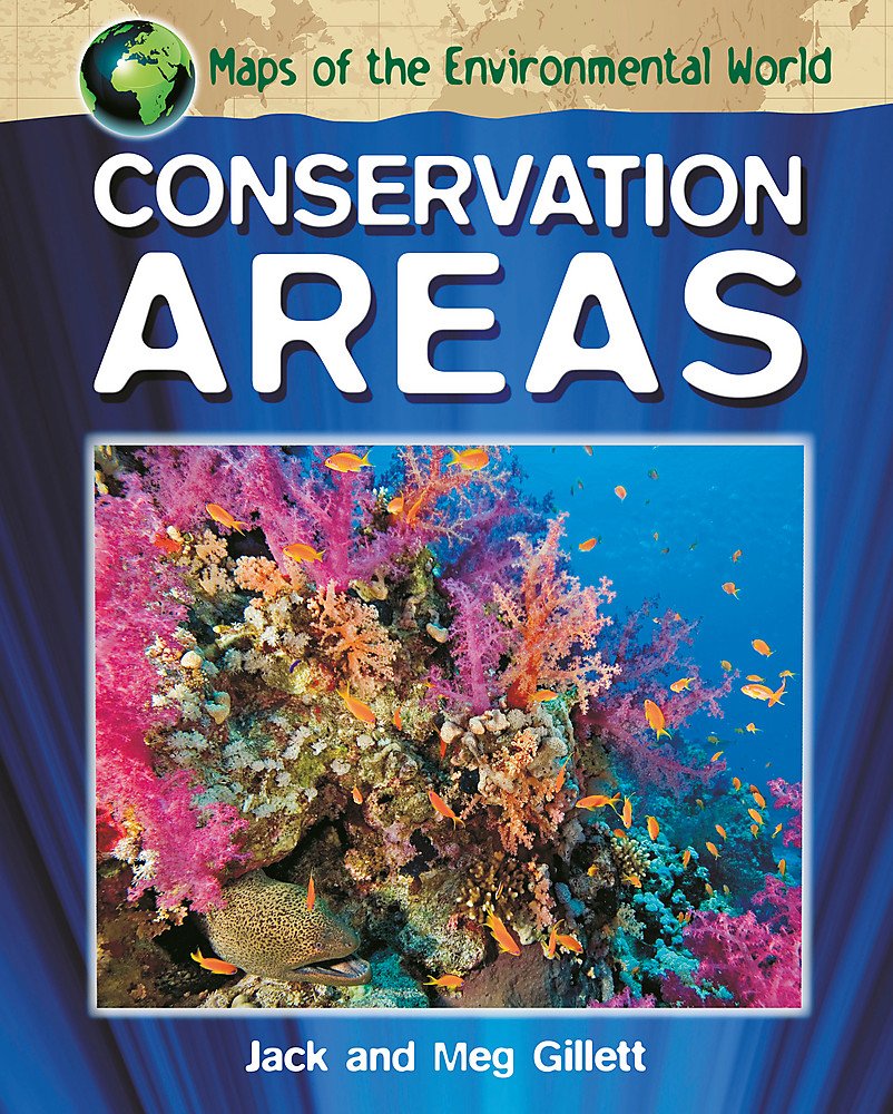 Amazon | Maps of the Environmental World: Conservation Areas | Gillett ...