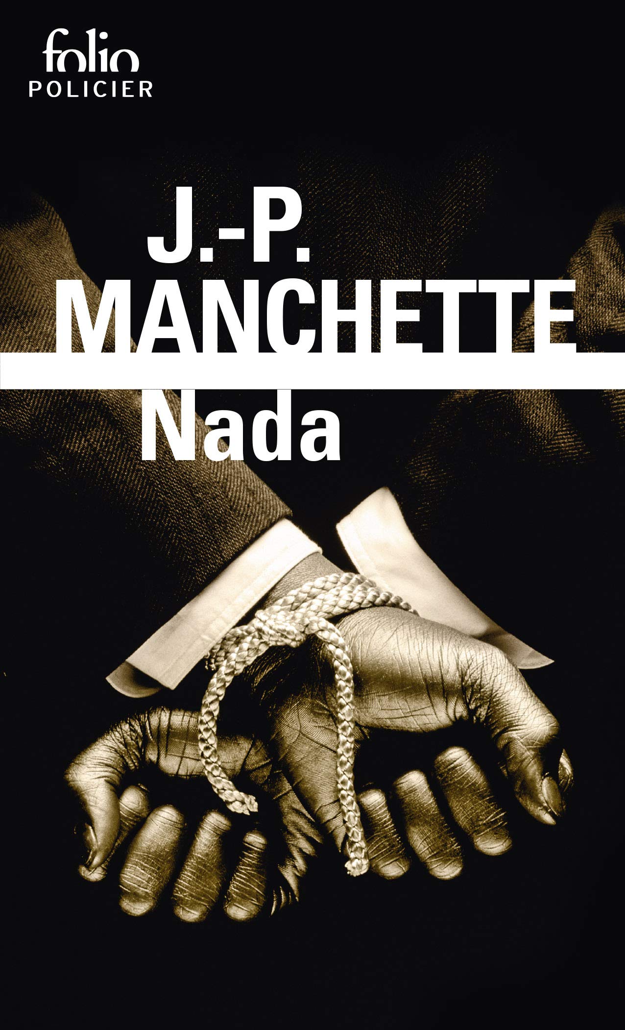 Nada: A41054 (Folio Policier): Amazon.co.uk: Manchette, Jean-Patrick ...