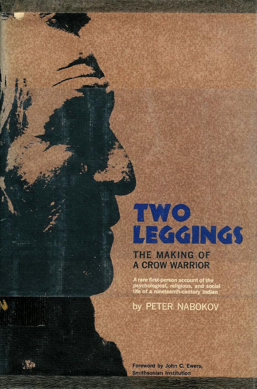 Two leggings: the making of a Crow warrior. Based on a field manuscript ...