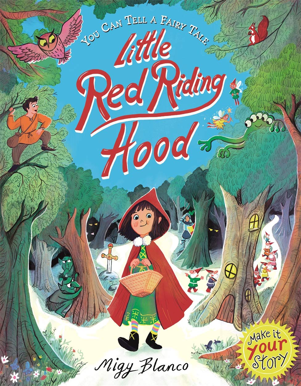You Can Tell a Fairy Tale: Little Red Riding Hood : Blanco, Migy ...