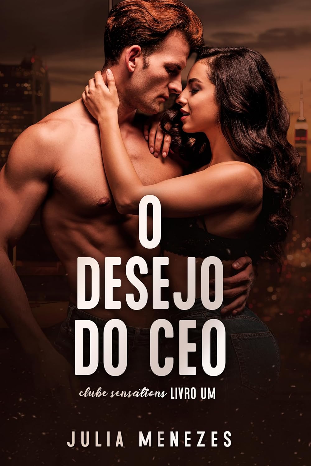 O DESEJO DO CEO eBook : Menezes, Julia: Amazon.com.br: Loja Kindle