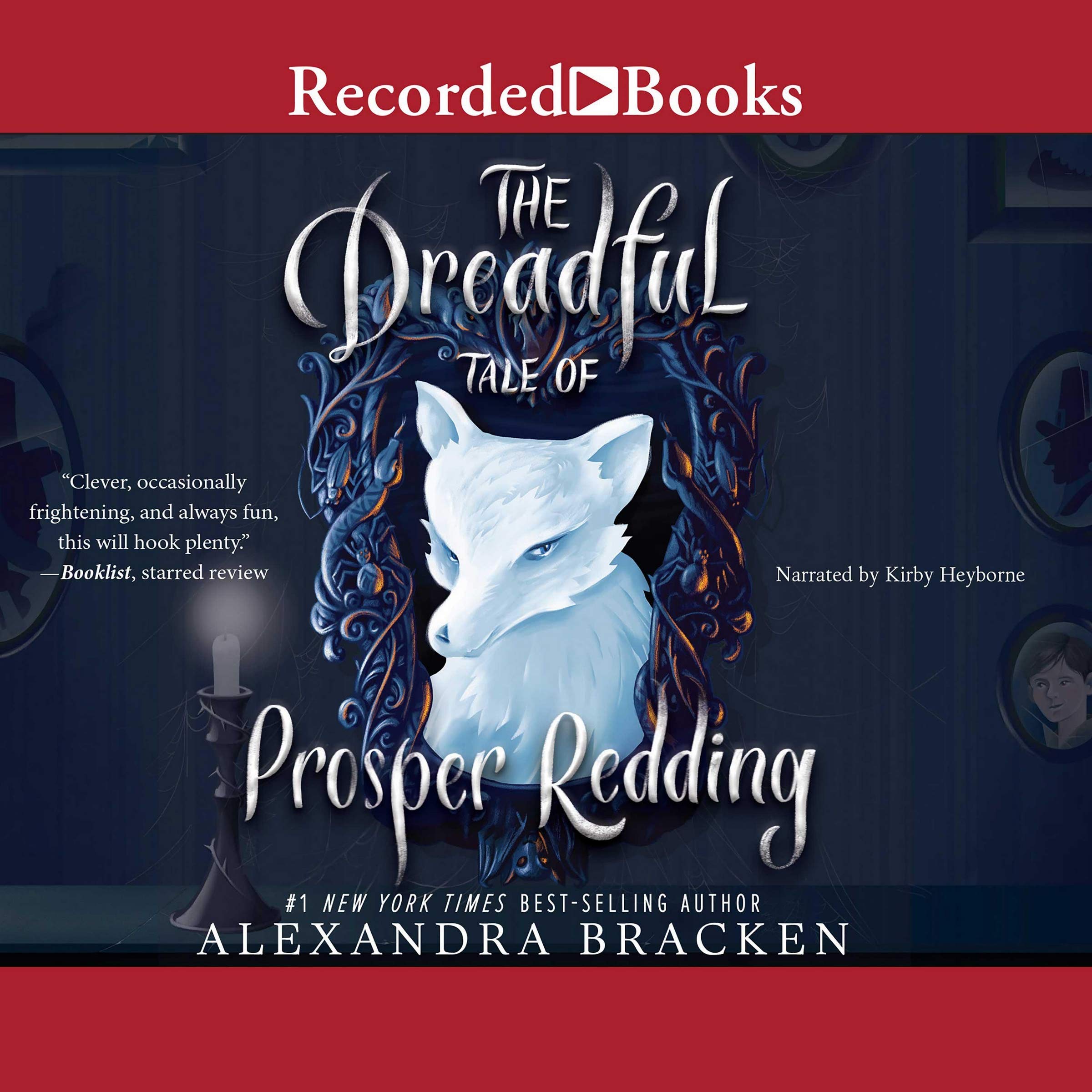 The Dreadful Tale of Prosper Redding: A Fiendish Arrangement: Alexandra ...