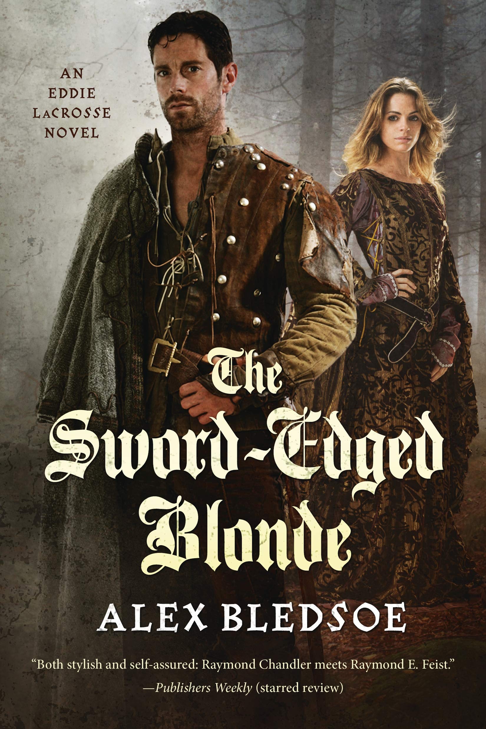 The Sword-Edged Blonde: An Eddie LaCrosse Novel (Eddie LaCrosse, 1 ...