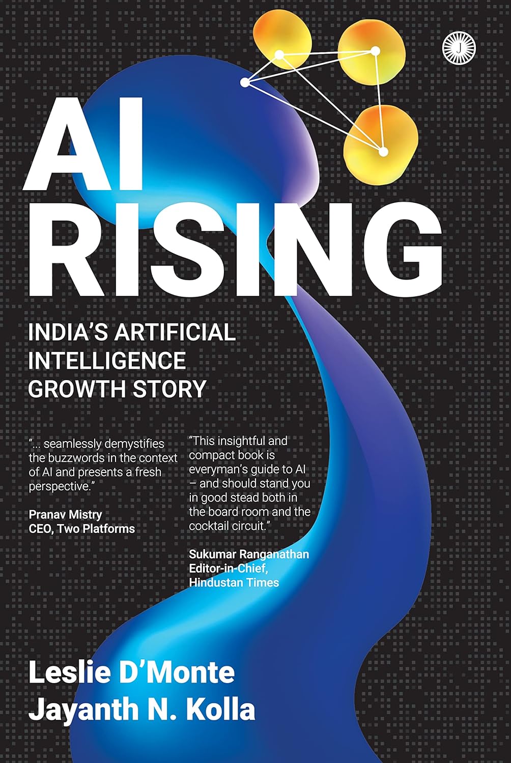 AI Rising: India's Artificial Intelligence Growth Story: D'Monte ...
