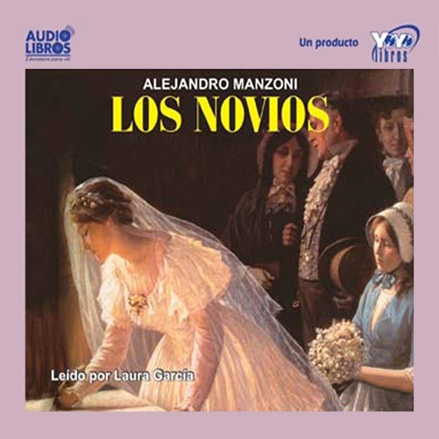Los Novios (Edición audio Audible): Alessandro Manzoni, Laura Garcia ...