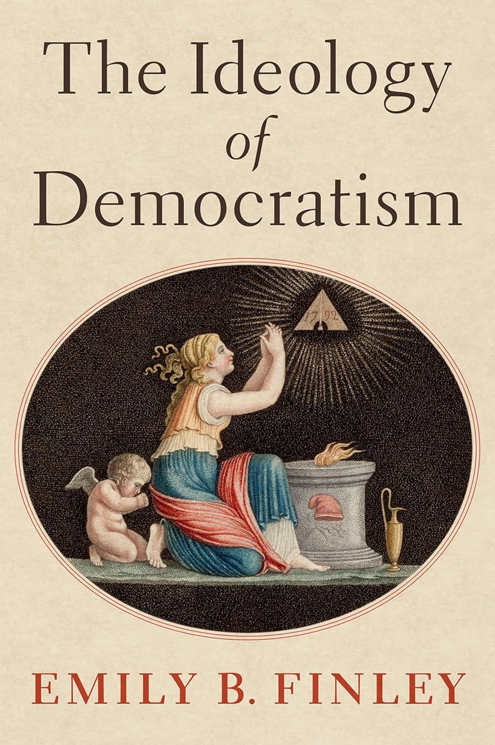 The Ideology of Democratism - Kindle edition by Finley, Emily B ...