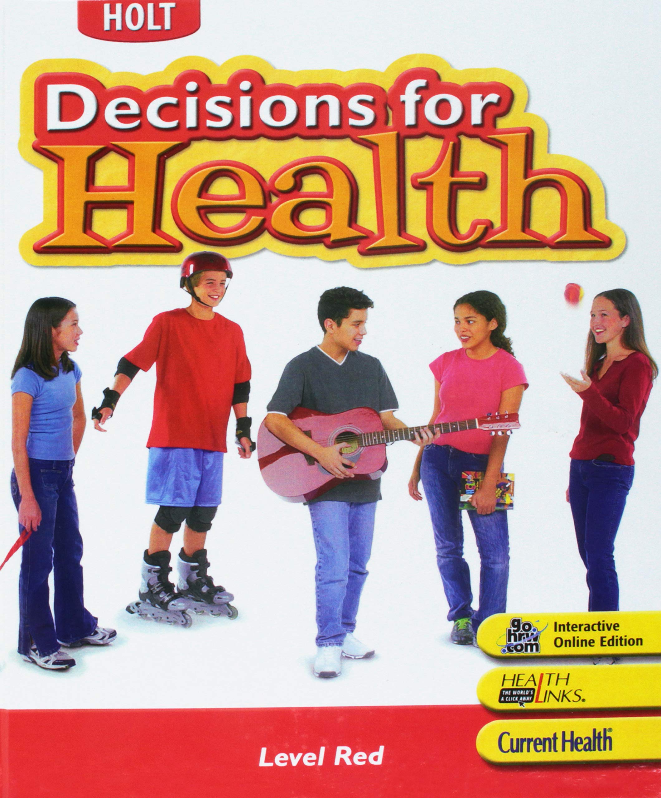 Decisions for Health, Level Red: HOLT, RINEHART AND WINSTON ...