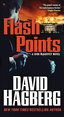 Amazon.com: Flash Points: A Kirk McGarvey Novel (McGarvey, 22): 9780765384898: Hagberg, David: Books