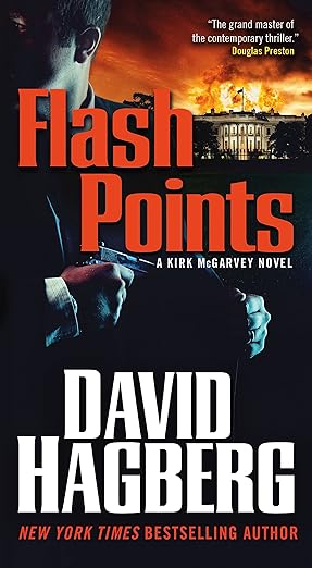 Amazon.com: Flash Points: A Kirk McGarvey Novel (McGarvey, 22): 9780765384898: Hagberg, David: Books