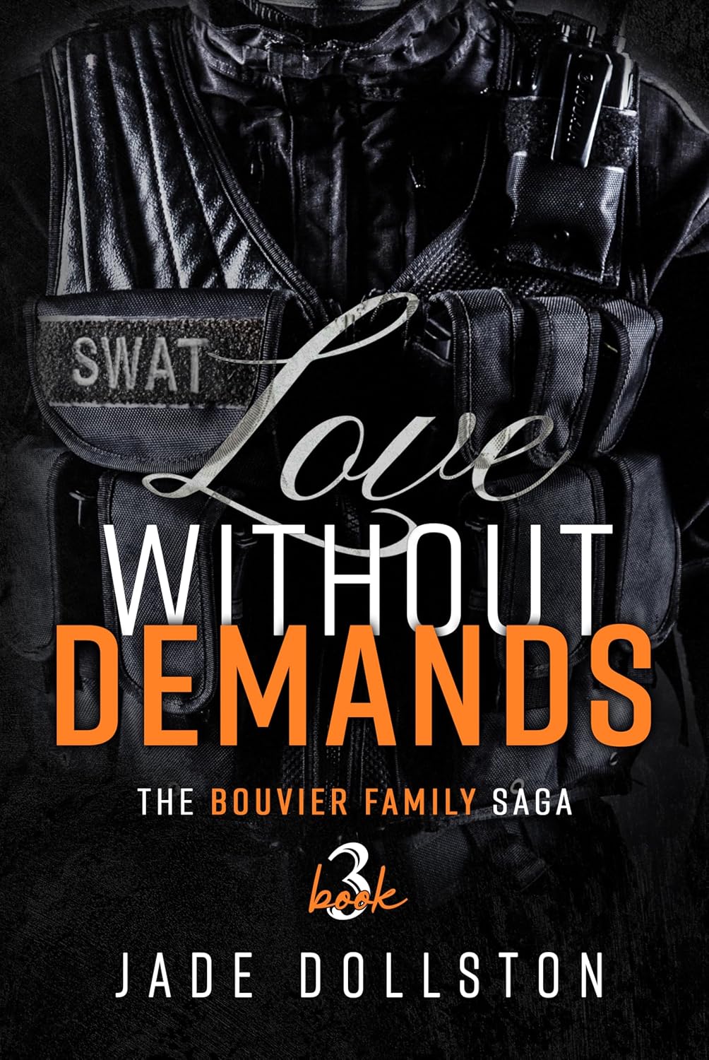 Love Without Demands: Book Three in the Bouvier Family Saga eBook ...