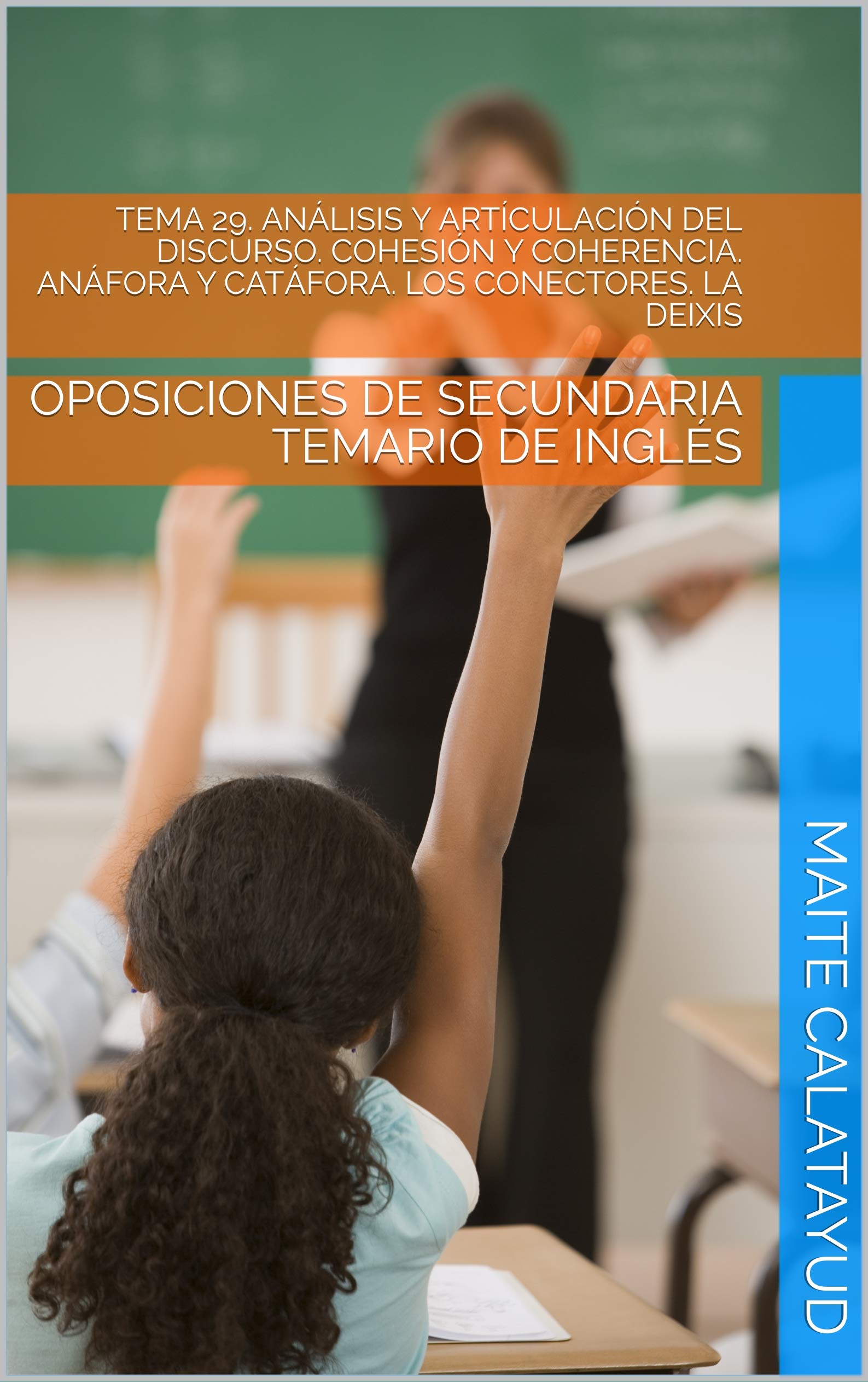 Tema 29 Analisis Y Articulacion Del Discurso Cohesion Y Coherencia ...