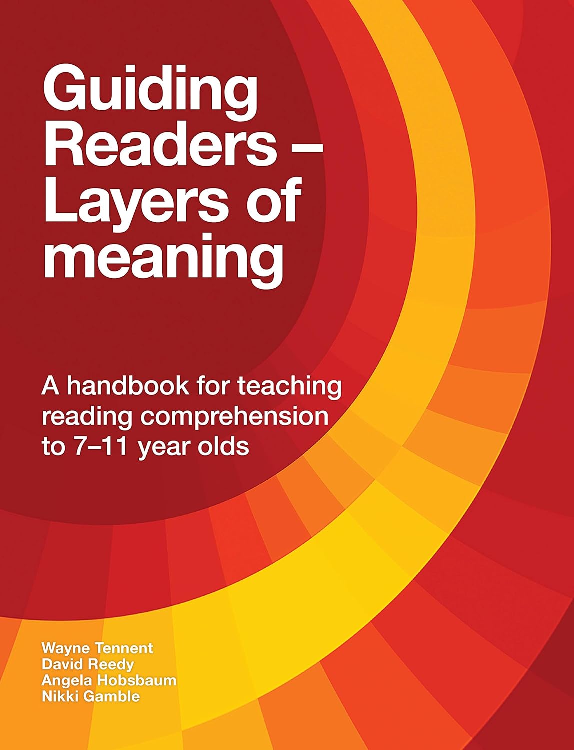 Guiding Readers - Layers of Meaning: A handbook for teaching reading ...