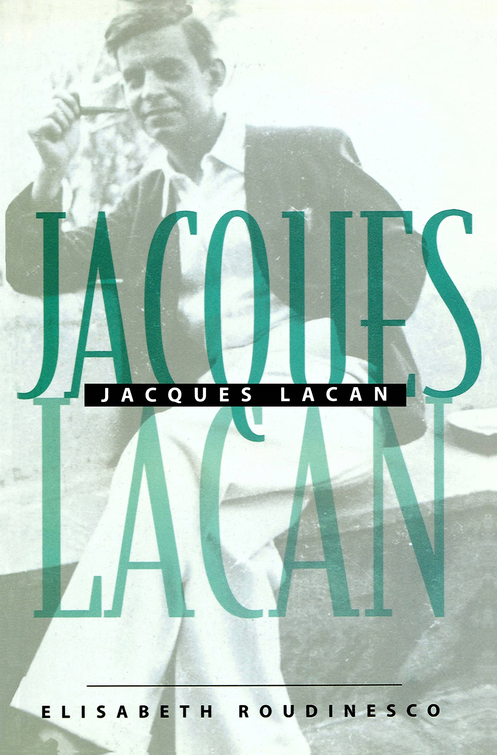 Snapklik.com : Jacques Lacan: An Outline Of A Life And History Of A ...