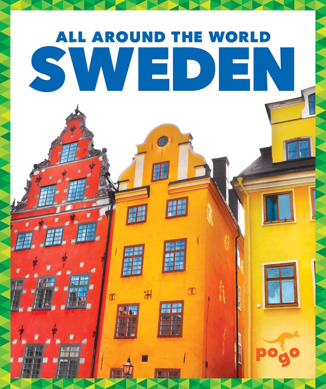 Amazon.com: Sweden (Pogo: All Around the World): 9781641281744: Jessica ...