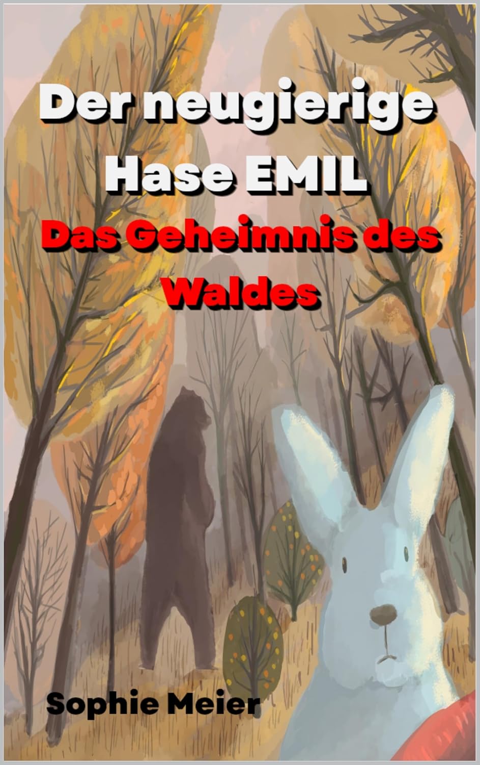 Amazon.com: Der neugierige Hase Emil : Das Geheimnis des Waldes (German ...