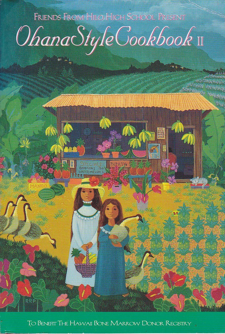 Ohana Style Cookbook II: Friends from Hilo HIgh School: Amazon.com: Books