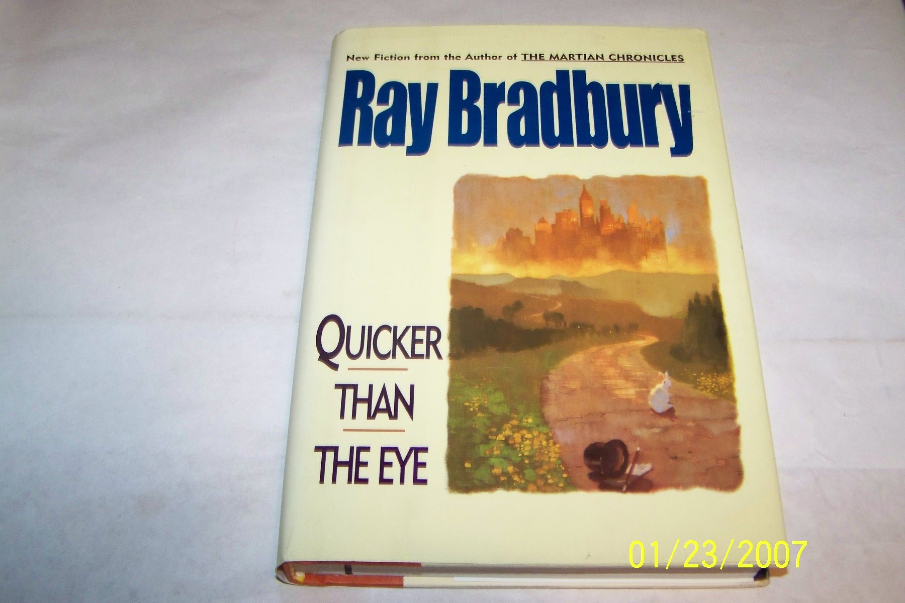 Quicker Than the Eye: Bradbury, Ray: 9780380973804: Amazon.com: Books