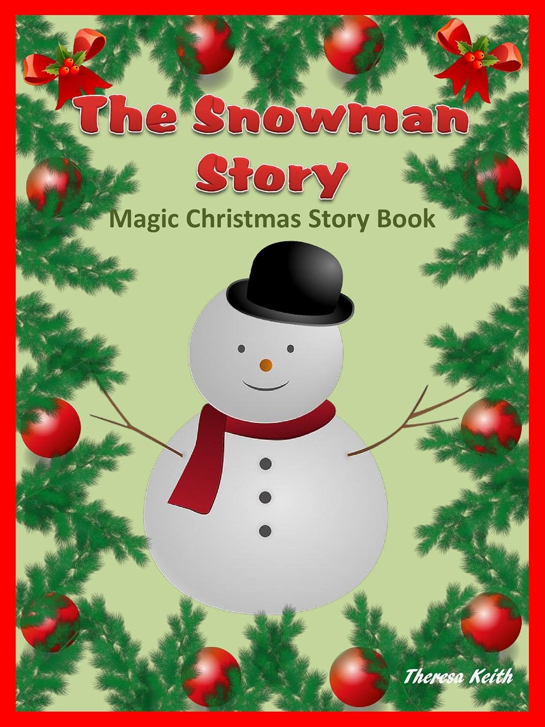 Amazon.com: The Snowman Story: Magic Christmas Story Book eBook : Keith ...