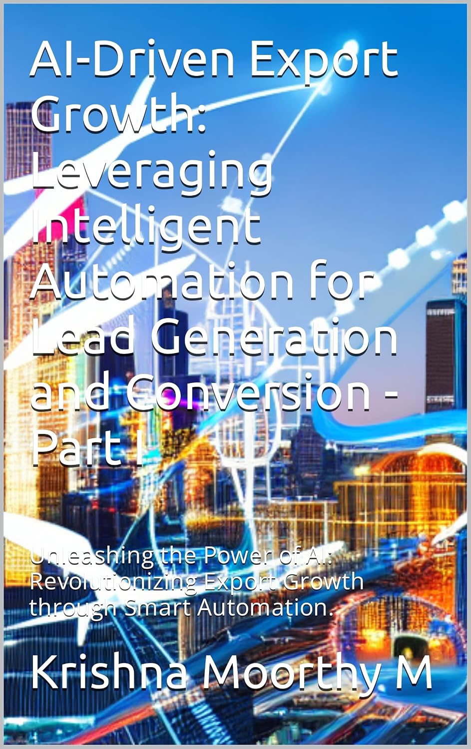 AI-Driven Export Growth: Leveraging Intelligent Automation for Lead ...