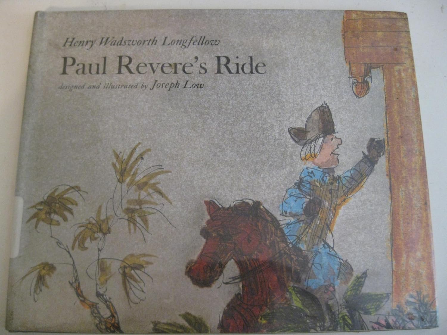 Paul Revere's ride: Longfellow, Henry Wadsworth, Joseph Low ...