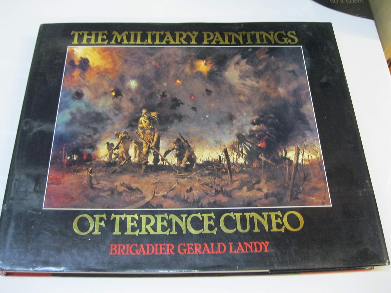 The Military Paintings of Terence Cuneo (The Art of Terence Cuneo ...