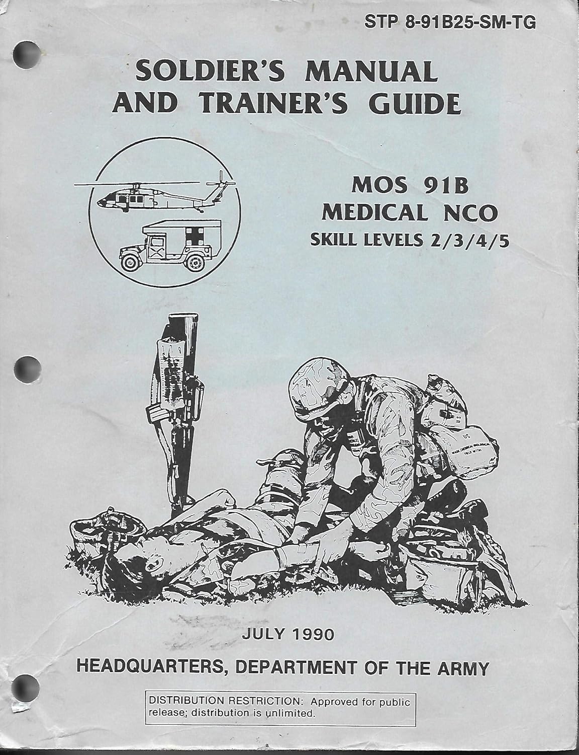 STP 8-91B25-SM-TG Soldier's Manual and Trainer's Guide MOS 91B Medical ...