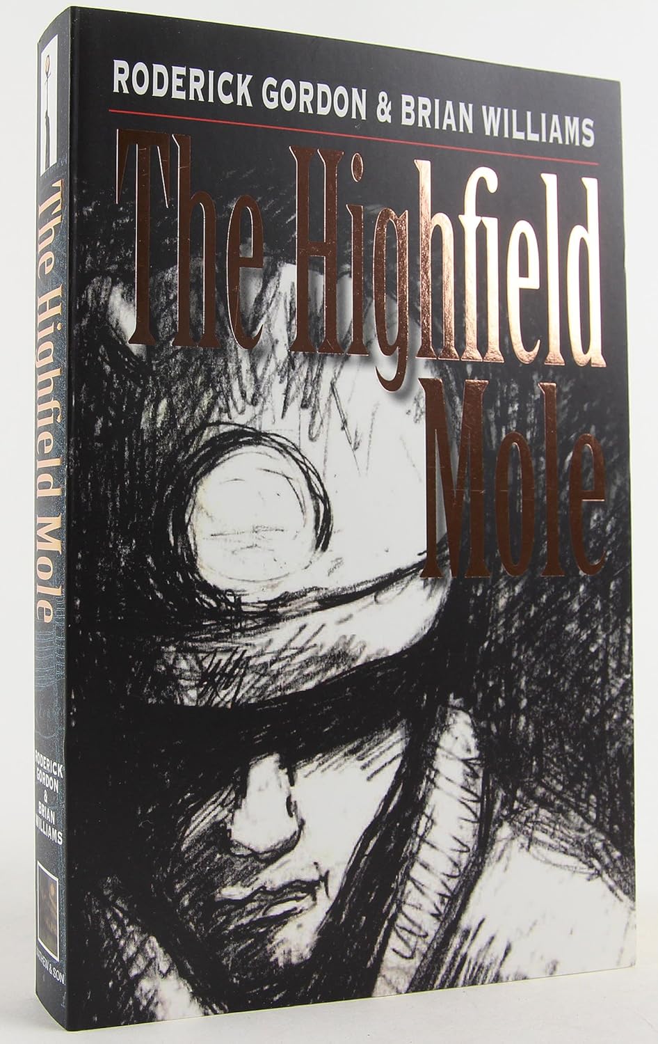 The Highfield Mole (Circle in the Spiral): Gordon, Roderick ...