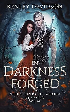 Amazon.com: In Darkness Forged (Night Elves of Abreia Book 1) eBook : Davidson, Kenley: Kindle Store