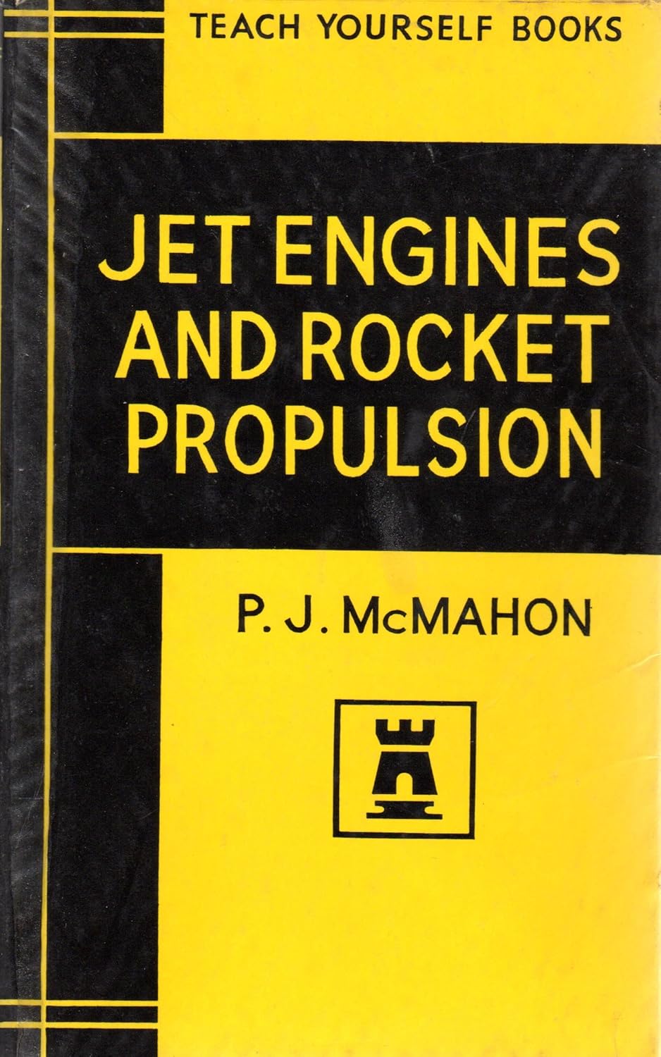 Amazon.co.jp: Jet Engines and Rocket Propulsion (Teach Yourself ...