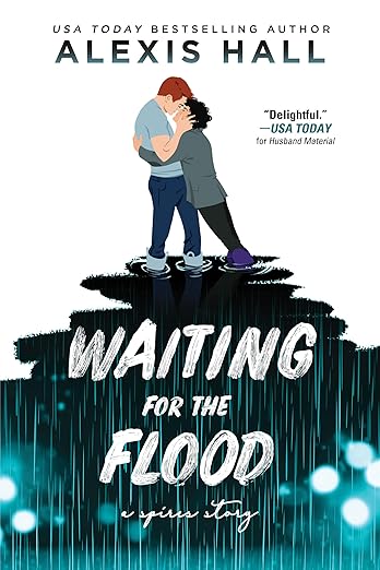 Waiting for the Flood (Spires Book 2) - Kindle edition by Hall, Alexis ...
