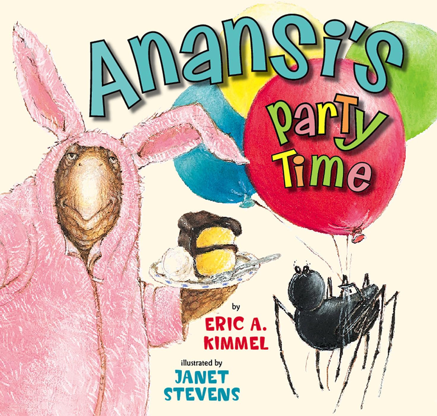 Anansi's Party Time (Anansi the Trickster): Kimmel, Eric A., Stevens ...