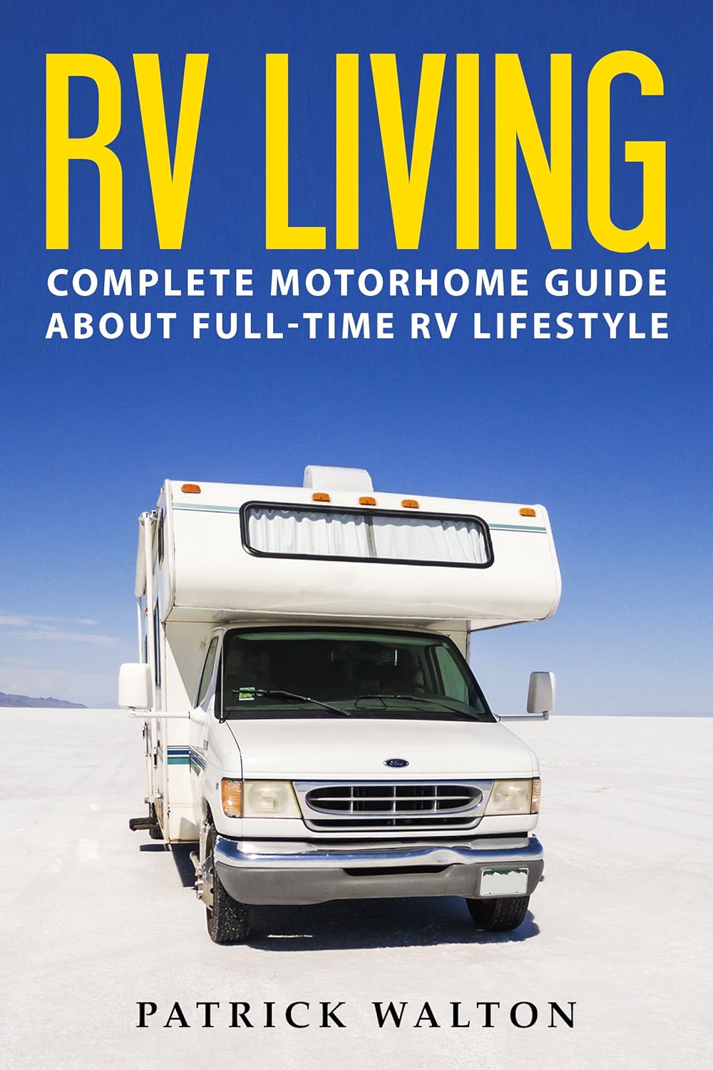 Amazon.com: RV LIVING: Complete Motorhome Guide About Full-time RV ...