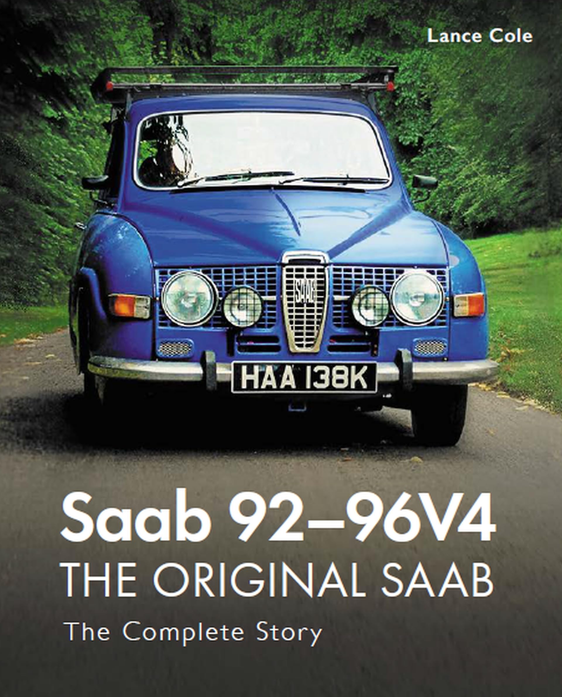 Saab 92-96V4: The Complete Story: Cole, Lance: 9780719840173: Amazon ...