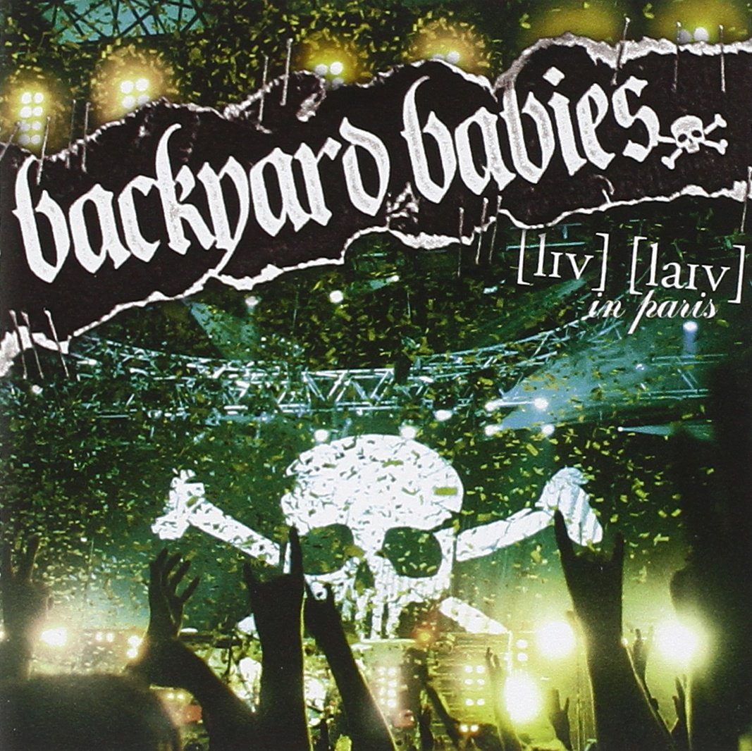 Backyard Babies - Live Live In Paris - Amazon.com Music