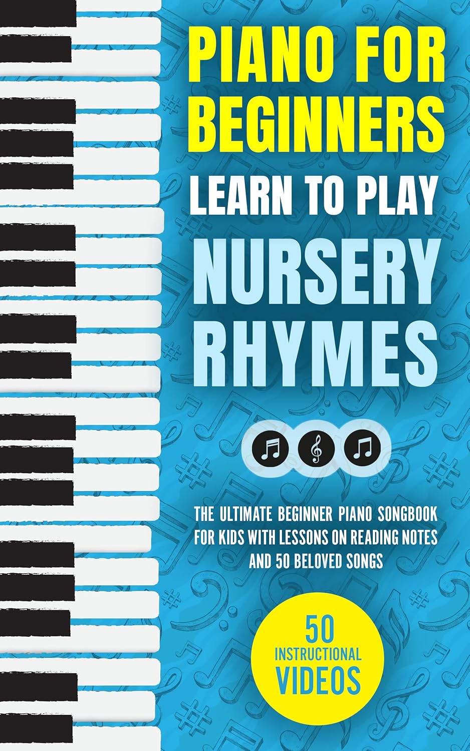 Amazon.com: Piano for Beginners - Learn to Play Nursery Rhymes: The ...