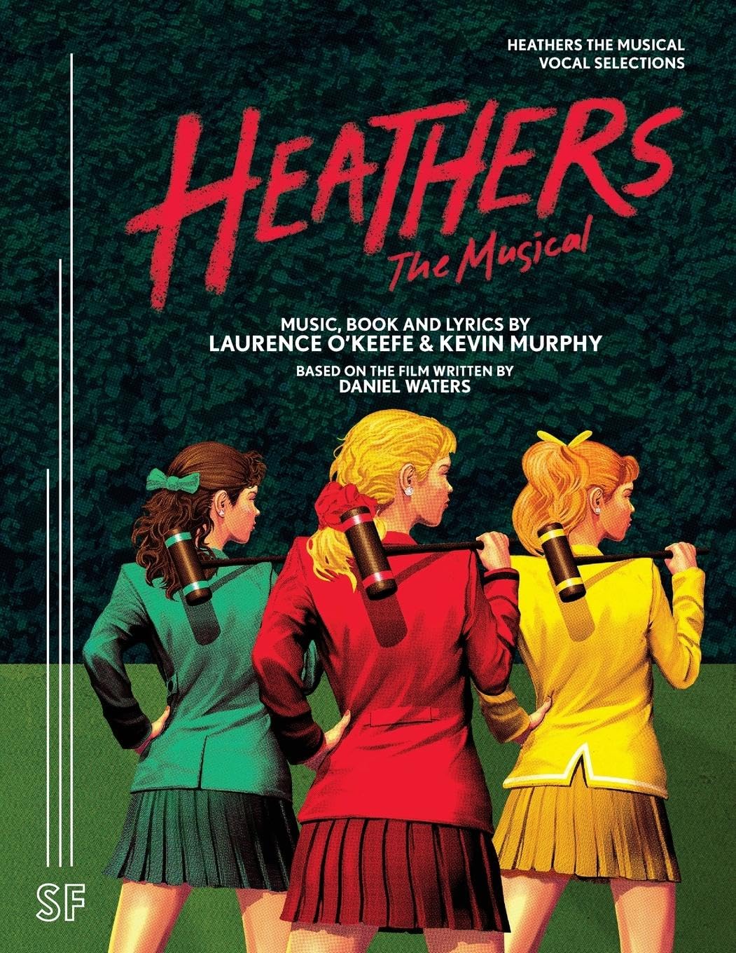 Heathers The Musical Vocal Selections: O'Keefe, Laurence, Kevin, Murphy ...