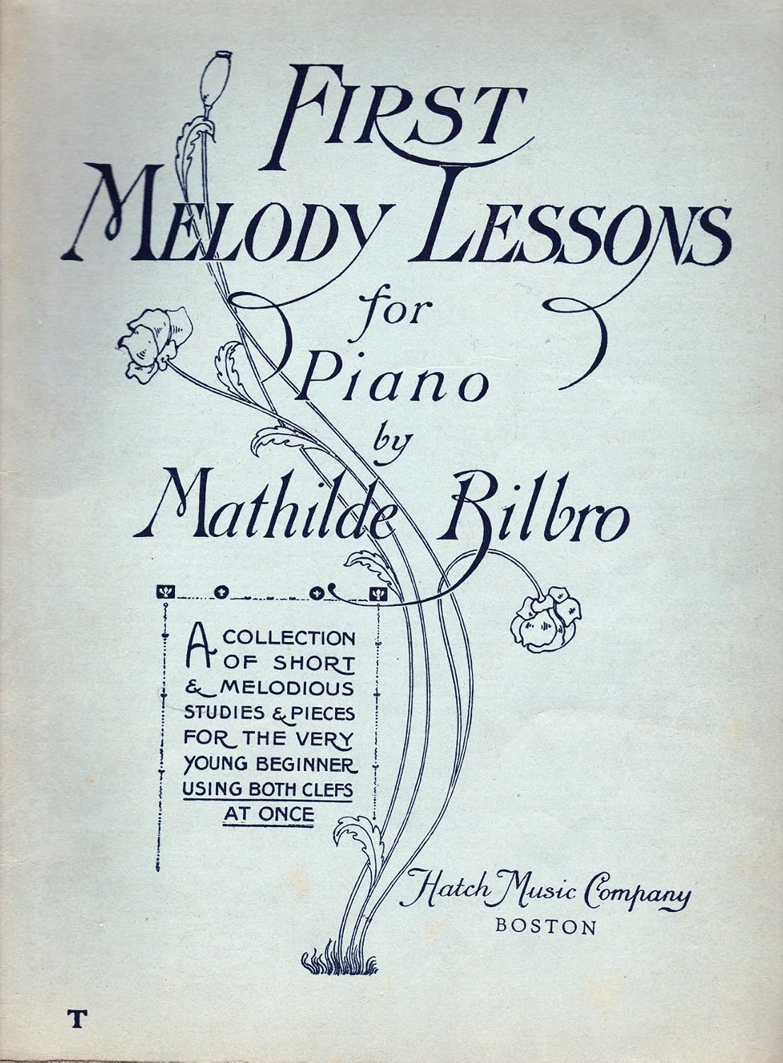 First Melody Lessons for Piano: Mathilde Bilbro: Amazon.com: Books