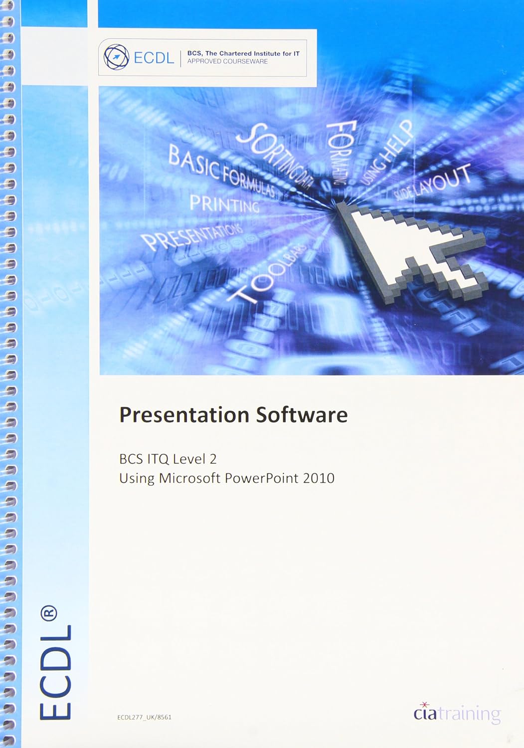ECDL Syllabus 5.0 Module 6 Presentation Using PowerPoint 2010: Amazon ...