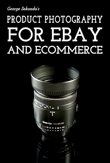 Amazon.com: Product Photography Tips for Ebay and Ecommerce: Your ...