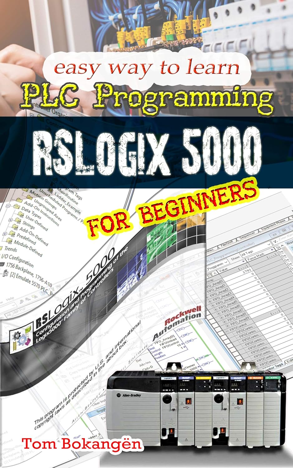 RSLogix 5000 For Beginners: Easy Way To Learn PLC Programming eBook ...