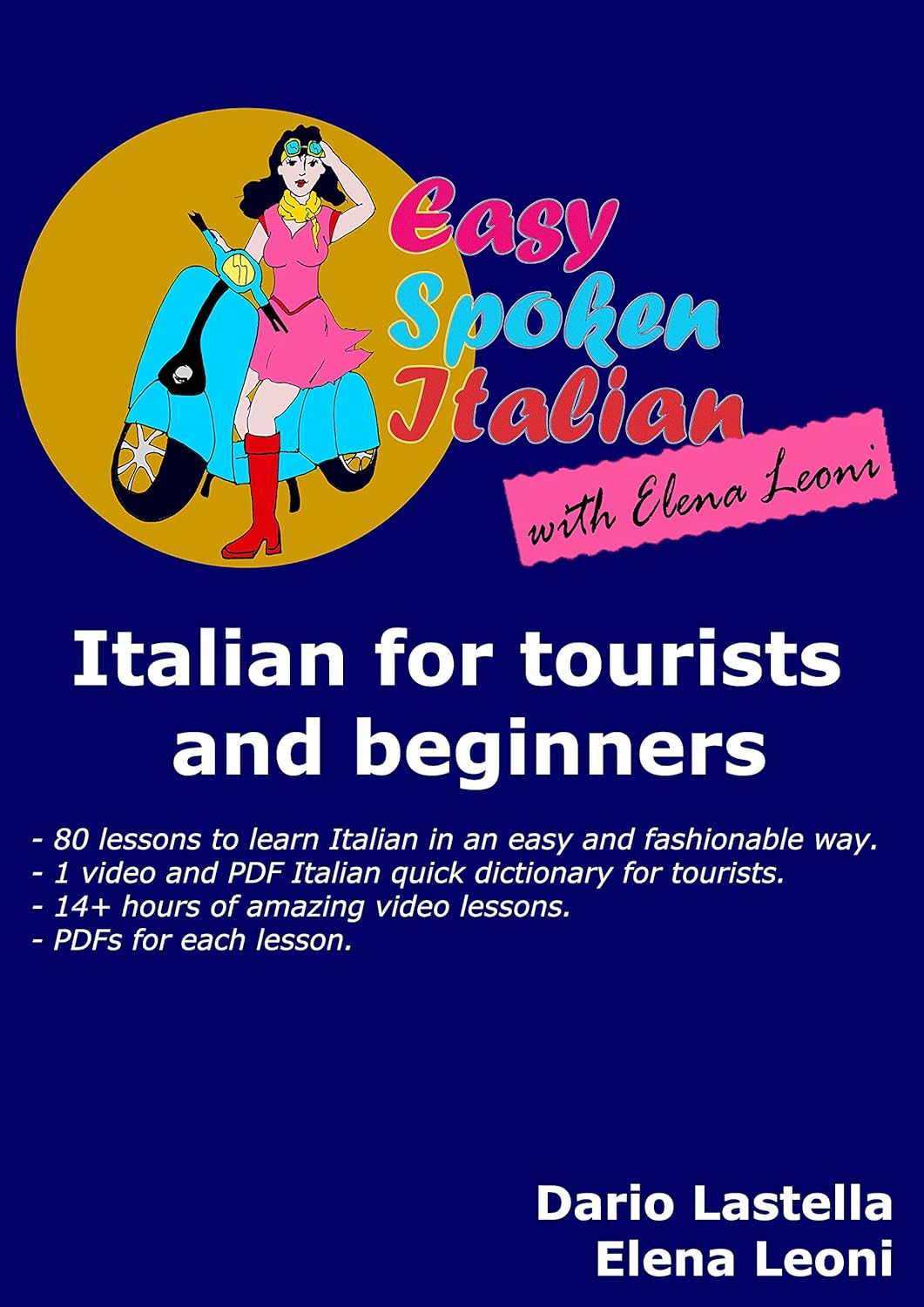 Easy Spoken Italian: The course of Italian language for tourists and ...