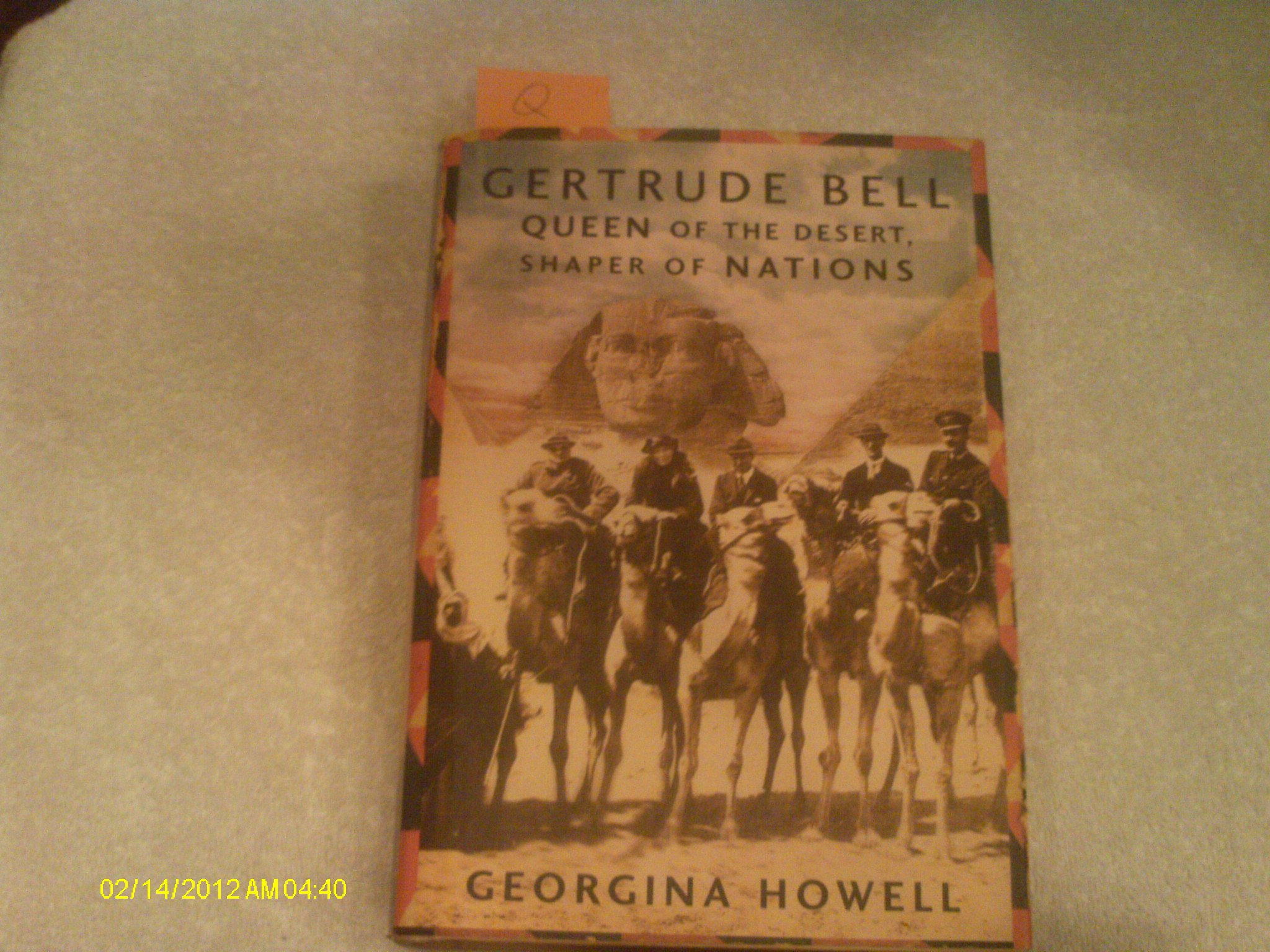 Gertrude Bell: Queen of the Desert, Shaper of Nations (First American ...