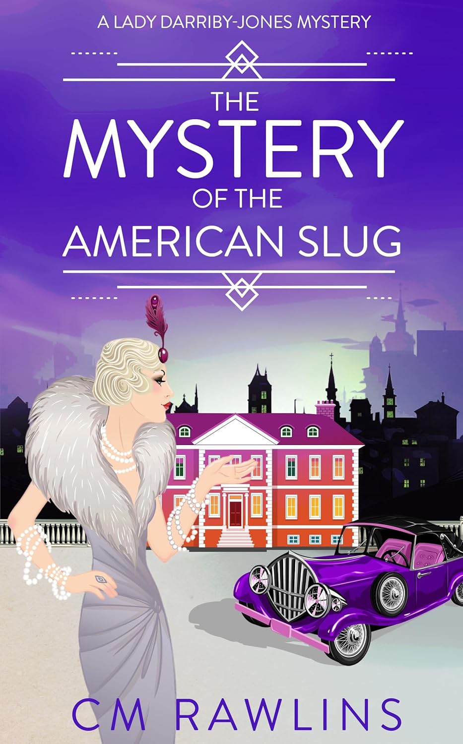 The Mystery of the American Slug: A 1920s Murder Mystery (A Lady ...