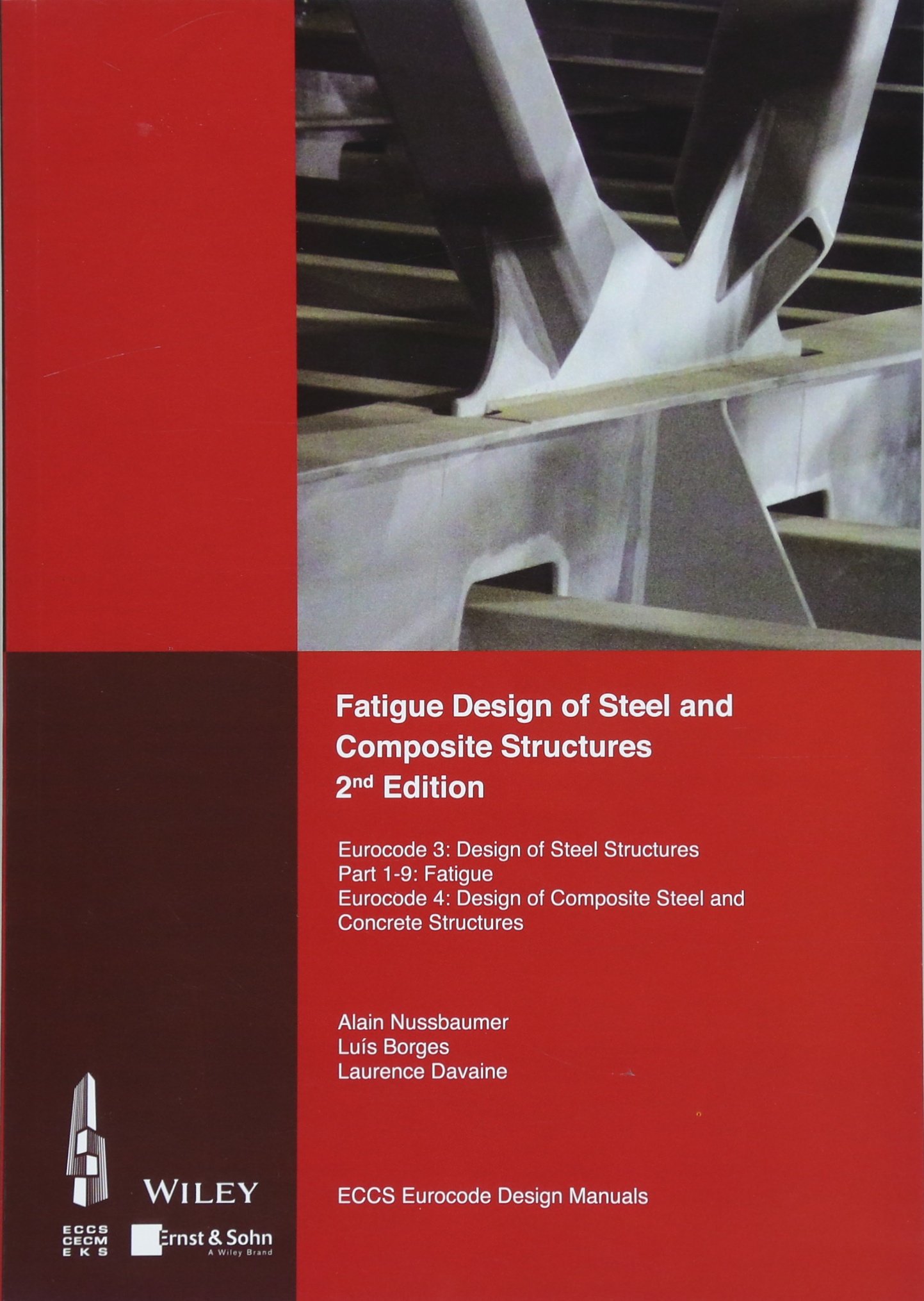 Fatigue Design of Steel and Composite Structures: Eurocode 3: Design of ...