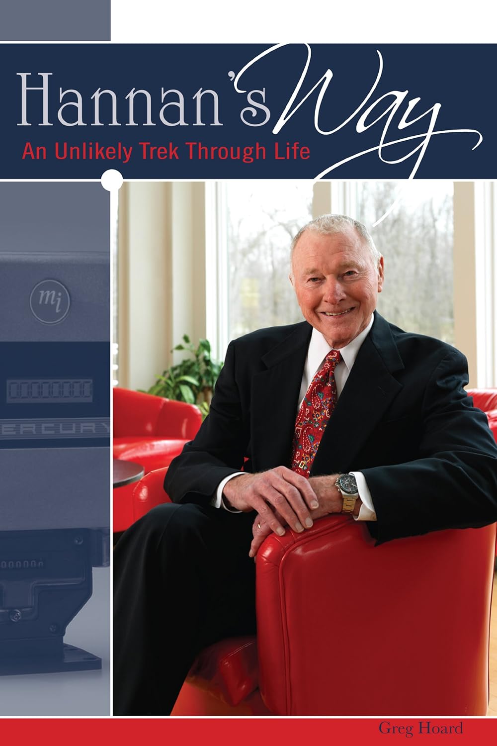 Hannan's Way: An Unlikely Trek Through Life: Greg Hoard: 9781933197807 ...